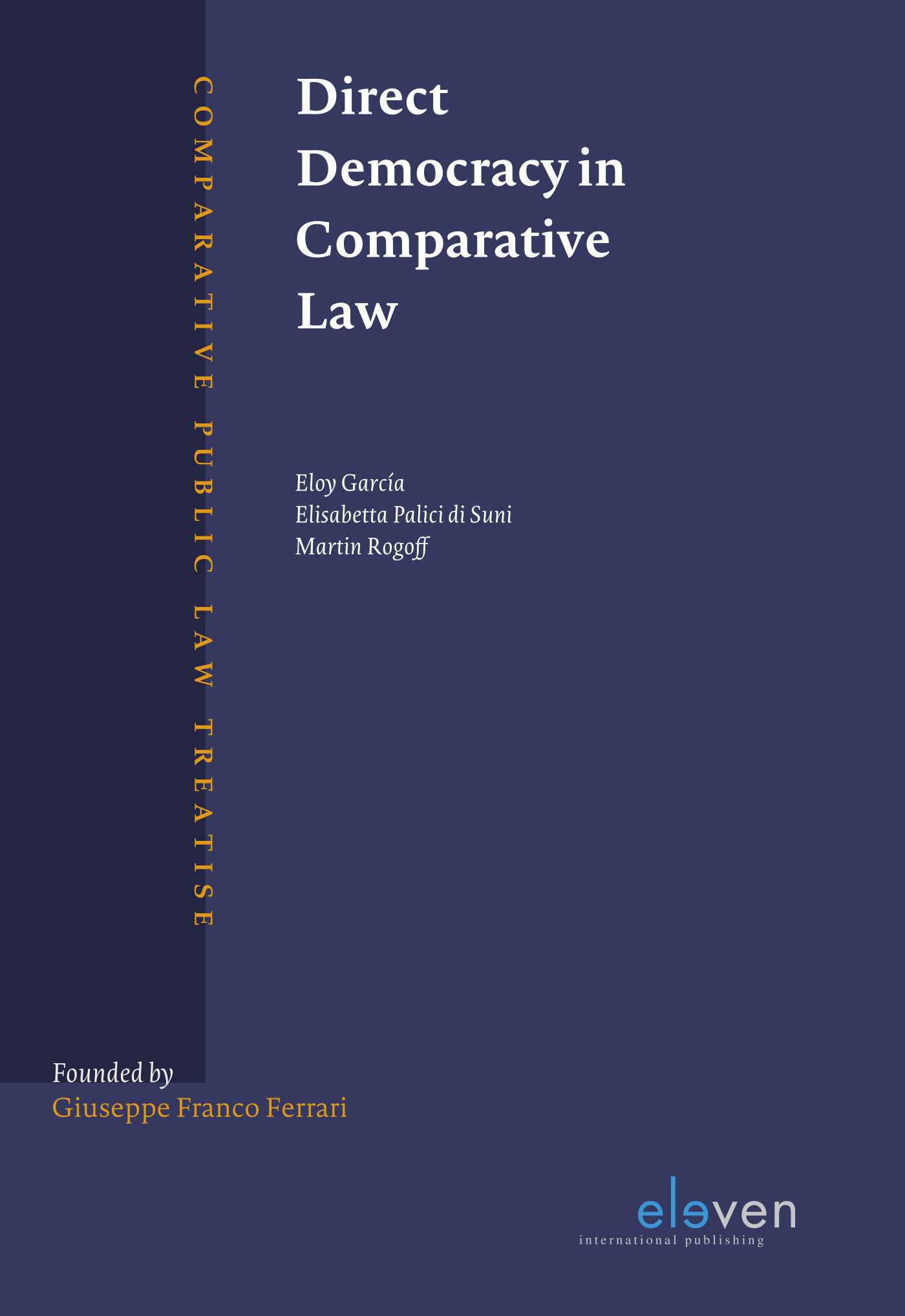 Direct Democracy in Comparative Law | García Lopez, Palici di Suni ...