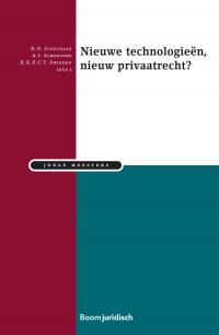 Nieuwe technologieën, nieuw privaatrecht? | Schelhaas, Schreuder ...