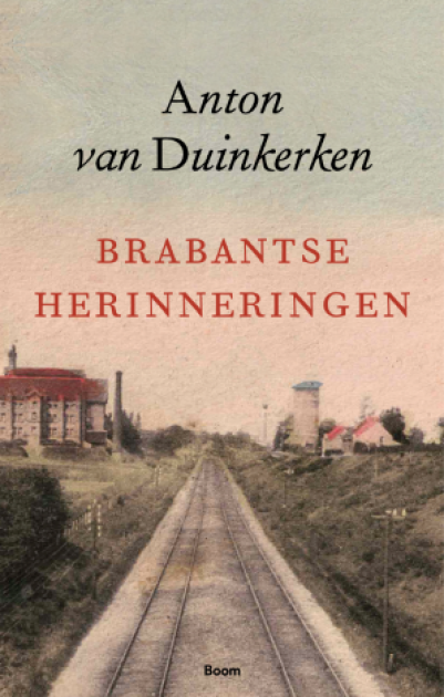 Brabantse herinneringen | van Duinkerken | 9789024468201 | Boom