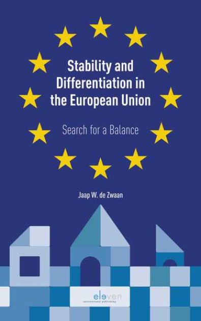 Stability and Differentiation in the European Union | De Zwaan ...