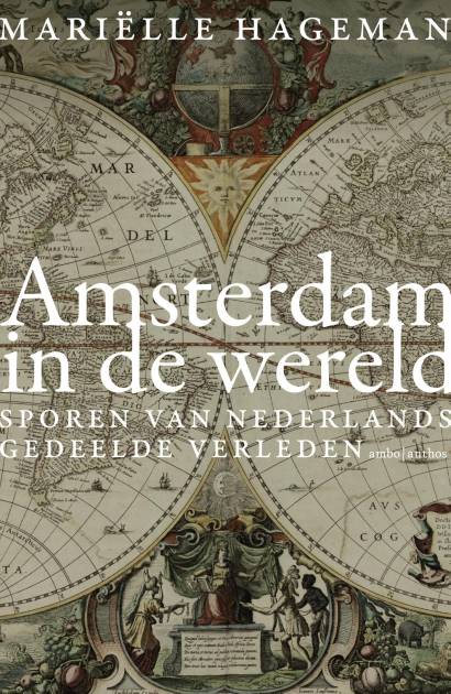 Amsterdam in de wereld | Hageman | 9789026335198 | Boom