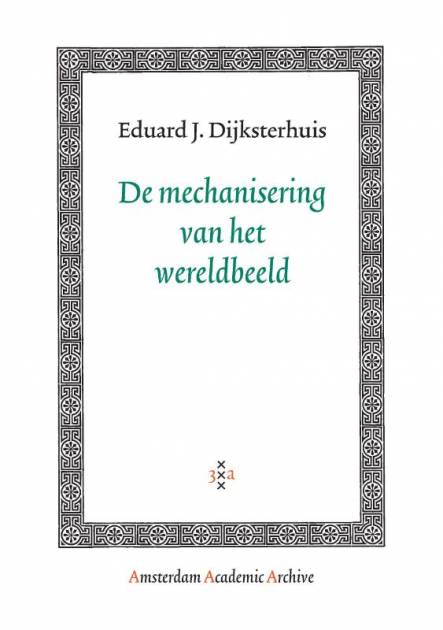 De mechanisering van het wereldbeeld | | 9789053568927 | Boom