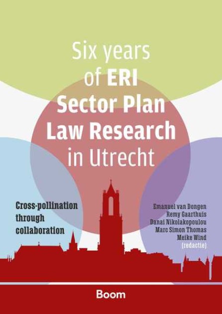 Six years of ERI Sector Plan Law Research in Utrecht | Van Dongen ...